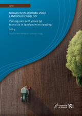 Nieuwe invalshoeken voor landbouw en beleid – Verslag van acht visies ...